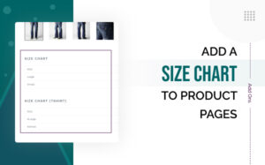 Create & add a size chart to product pages of Shopify store.