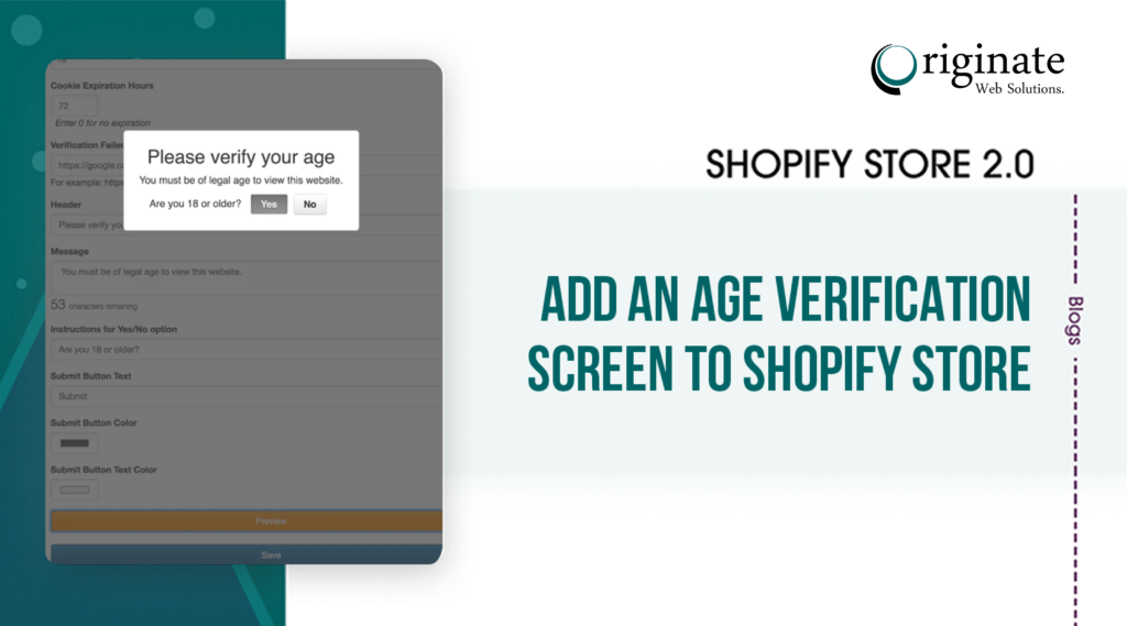 Read Blog & Add An Age Verification Screen In Shopify Store